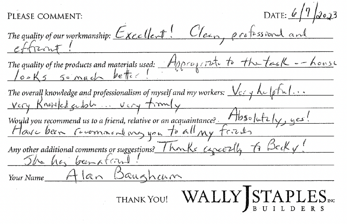 Homeowner Comments Cards & Testimonials | Wally J Staples Builders